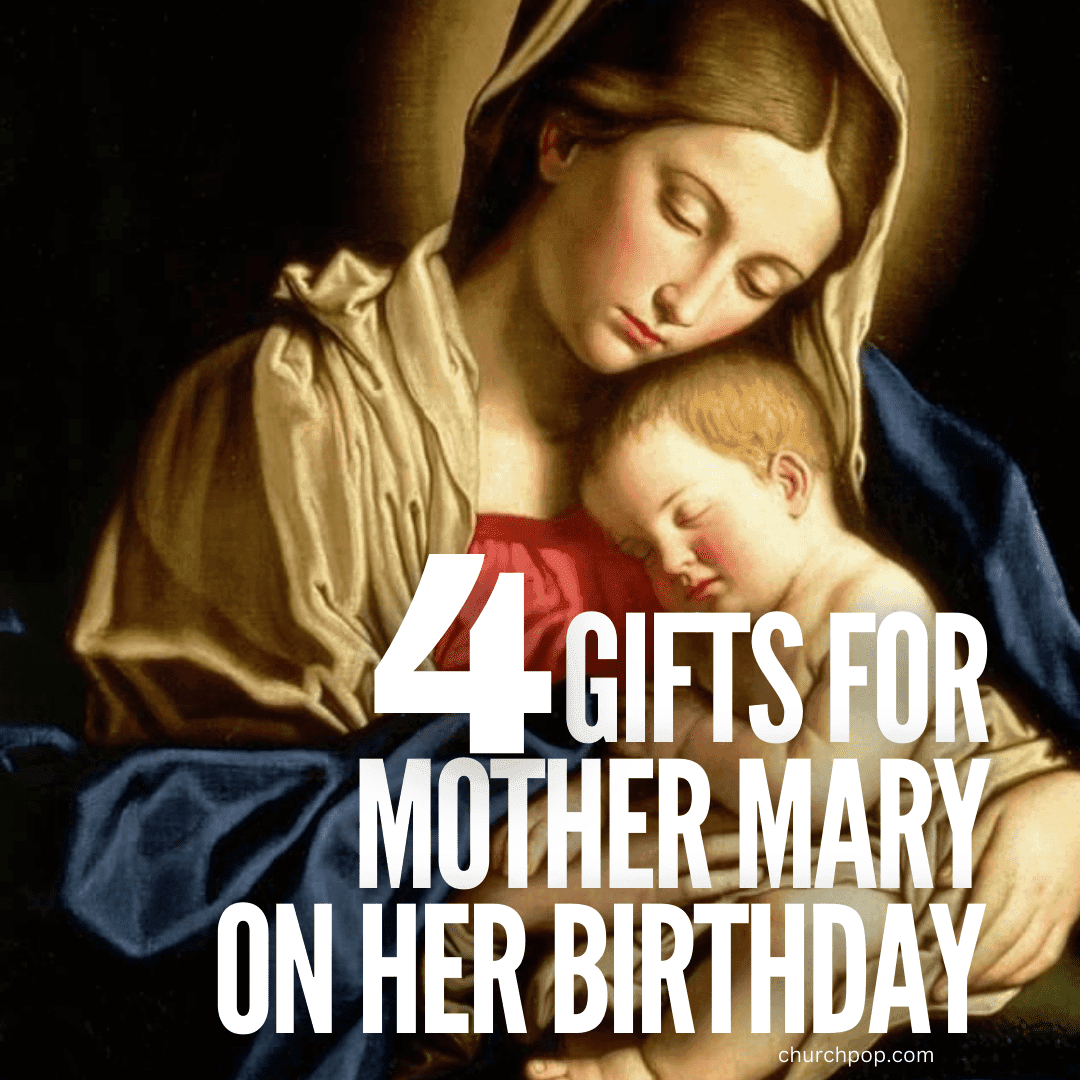 Our Lady's Gift Guide: 4 Endearing Ways to Celebrate the Blessed Mother ...